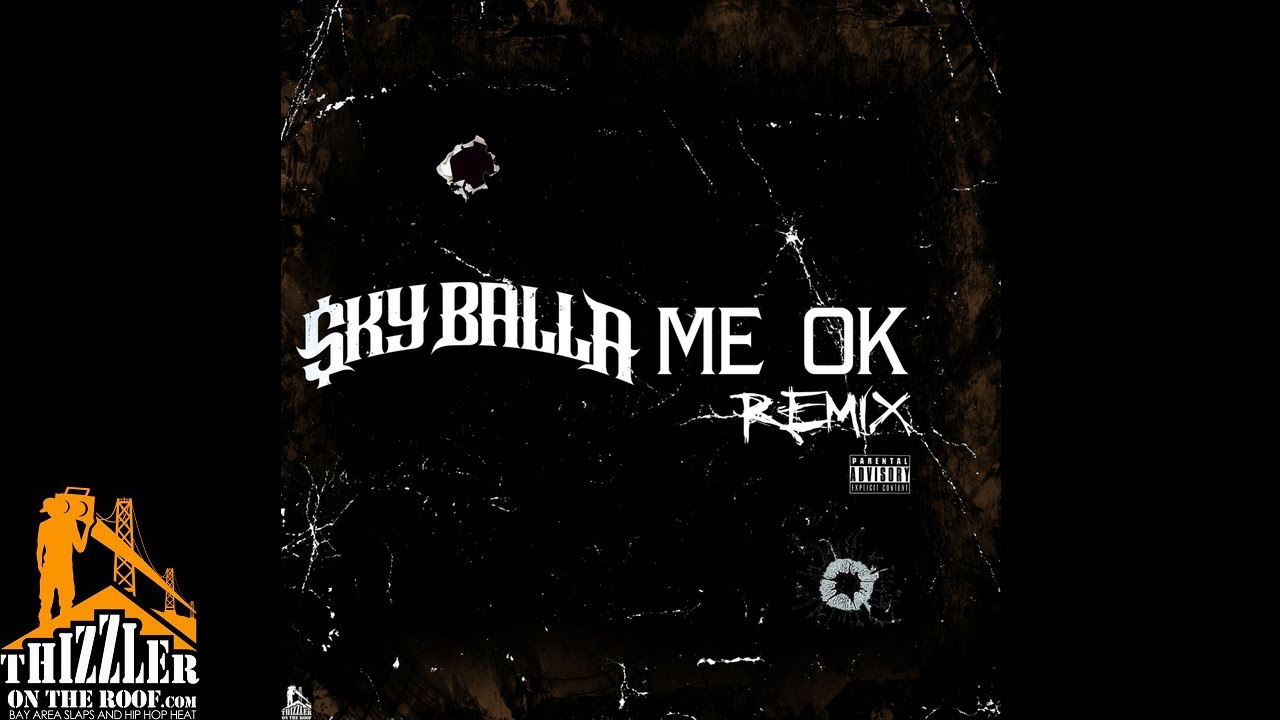 Sky Balla - Me Ok G-Mix (Exclusive) | Thizzler